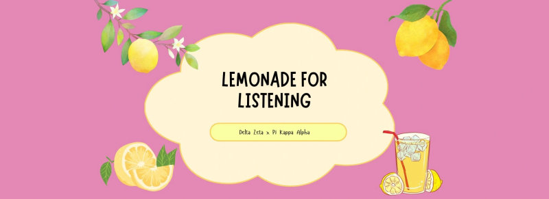 Lemonade for Listening 2026 | Delta Zeta