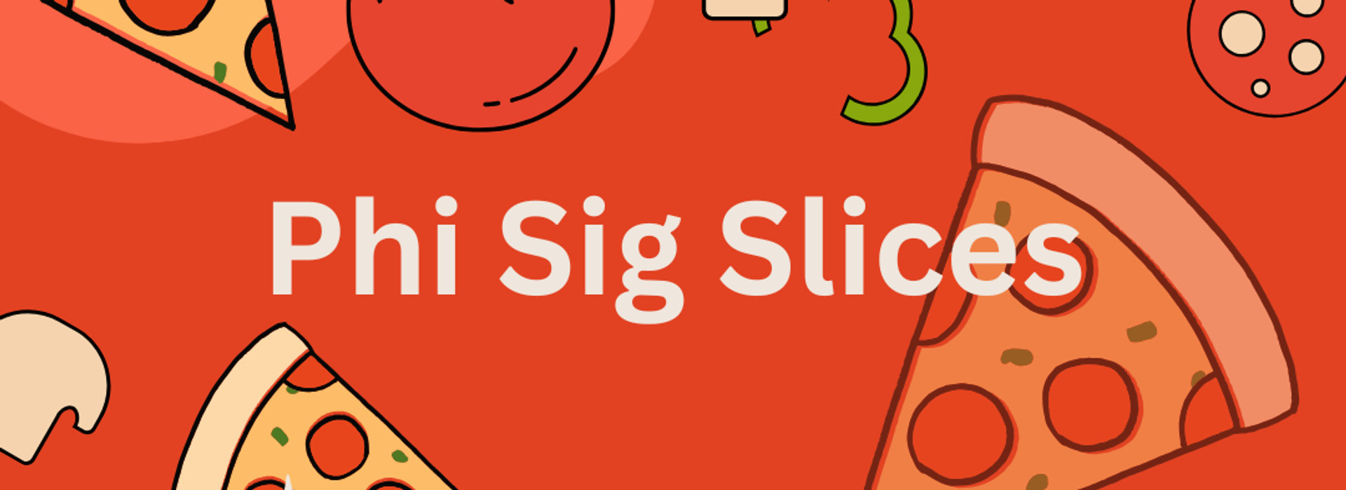 Pi - Fall 2025 - Phi Sig Slices | Phi Sigma Sigma Sorority