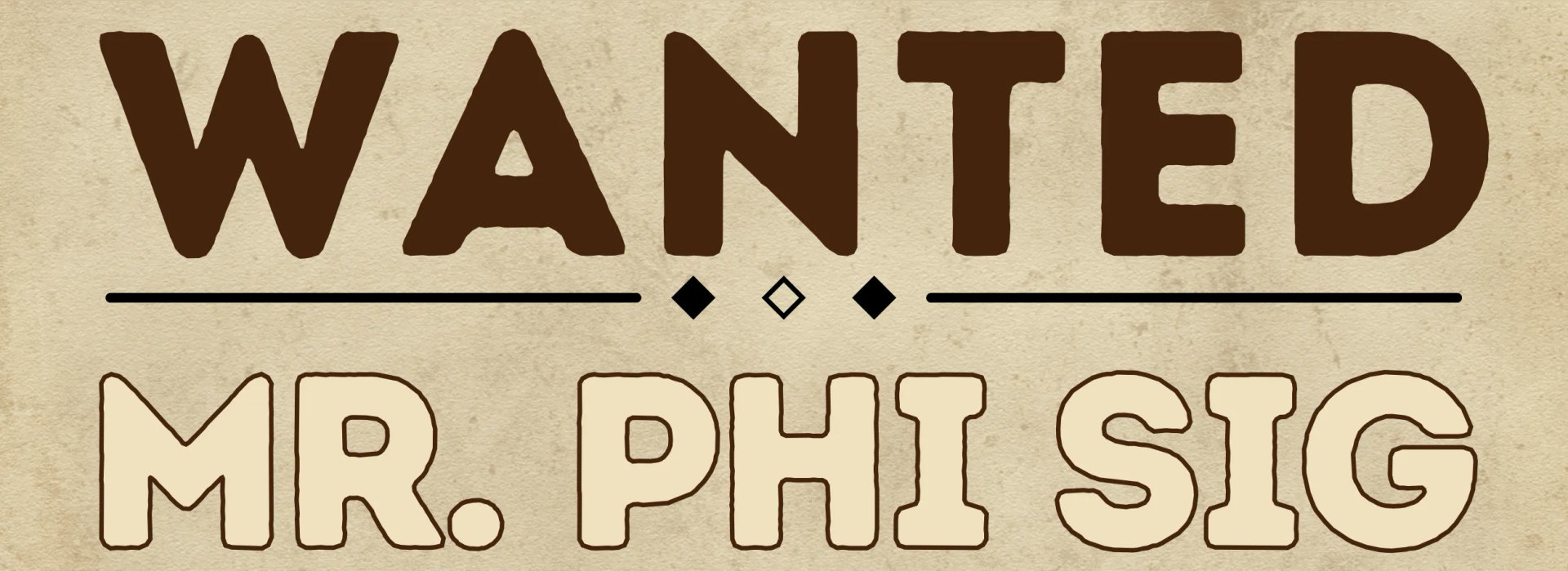 Zeta Delta - Fall 2025 - MOST WANTED: Mr. Phi Sig | Phi Sigma Sigma ...